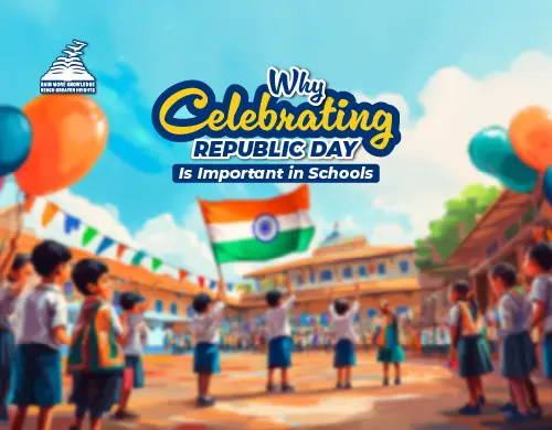Importance of Republic Day Celebrations in best ICSE Schools in Bangalore